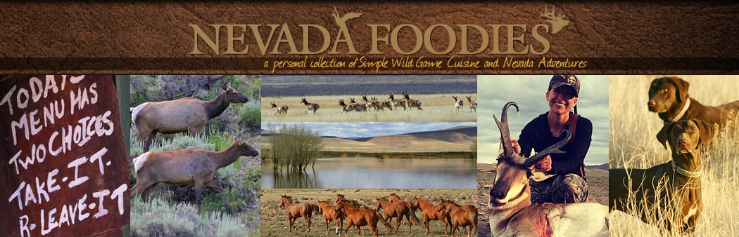 Wild Game Cuisine and Recipe Blog – NevadaFoodies | Wild Game Cuisine ...