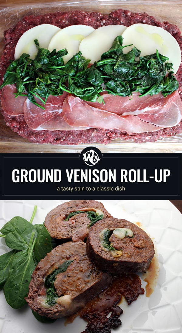 Ground Venison RollUp | Wild Game Cuisine - NevadaFoodies