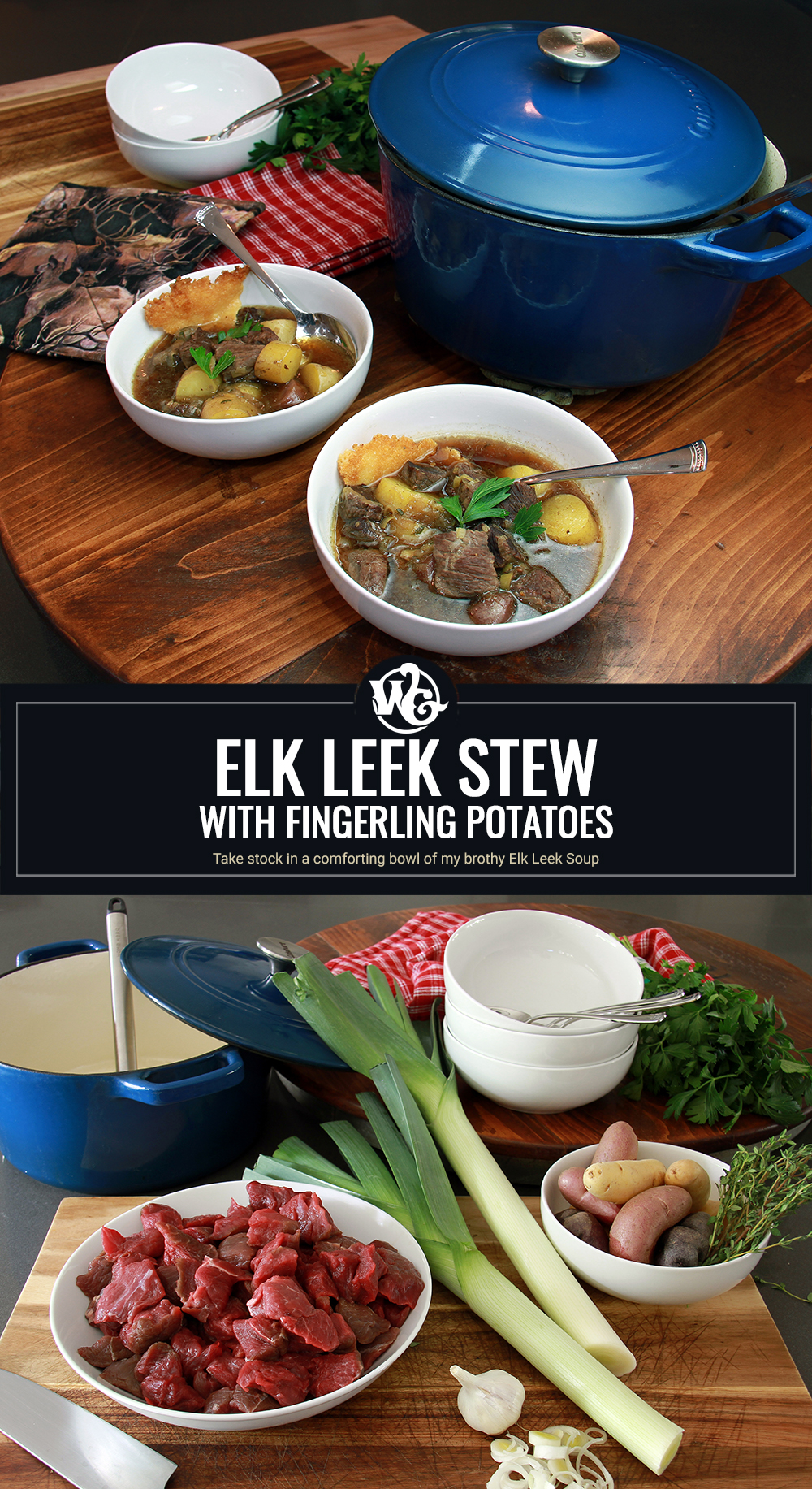 Elk Leek Soup with Fingerling Potatoes | Wild Game Cuisine - NevadaFoodies