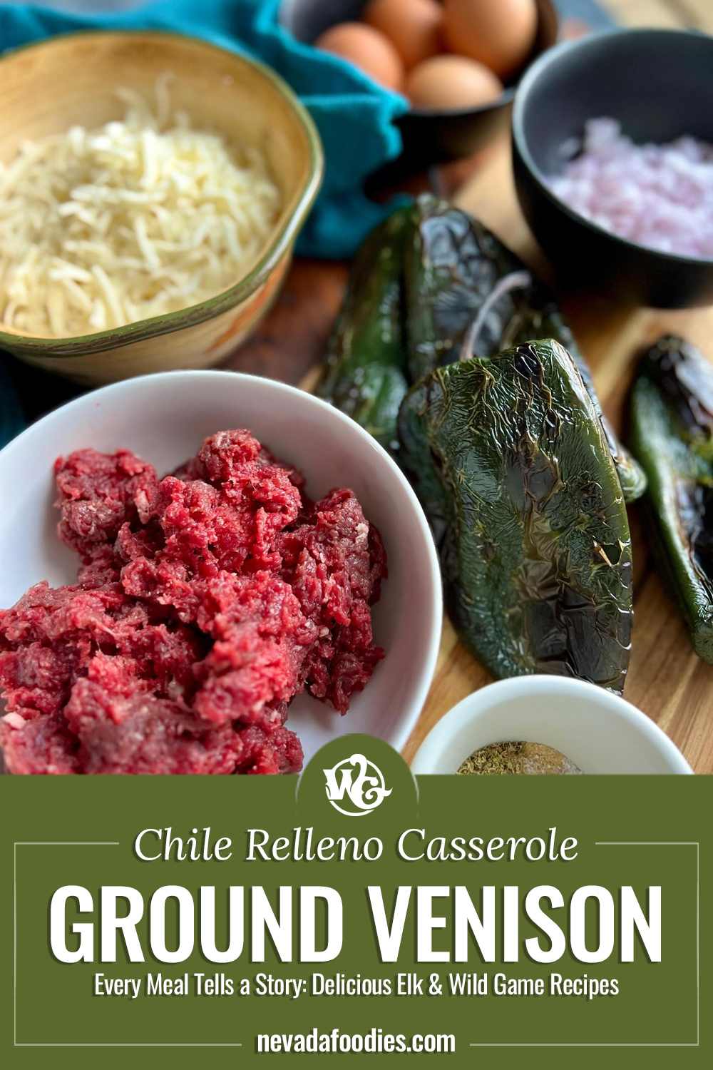 Ground Venison Chile Relleno Casserole | Easy Wild Game Recipe